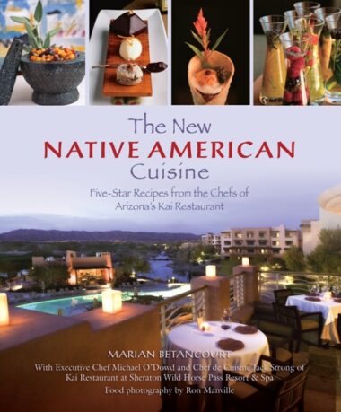 Recipes: Kai's The New Native American Cuisine Cookbook, part 1
