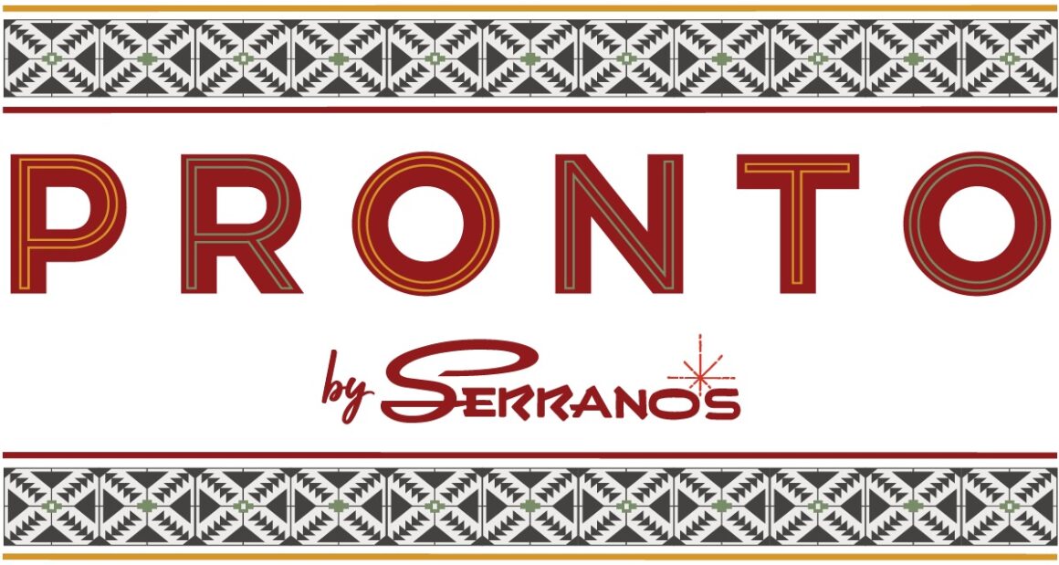 Serrano Family to Open Fast-Casual Pronto Concept in Tempe